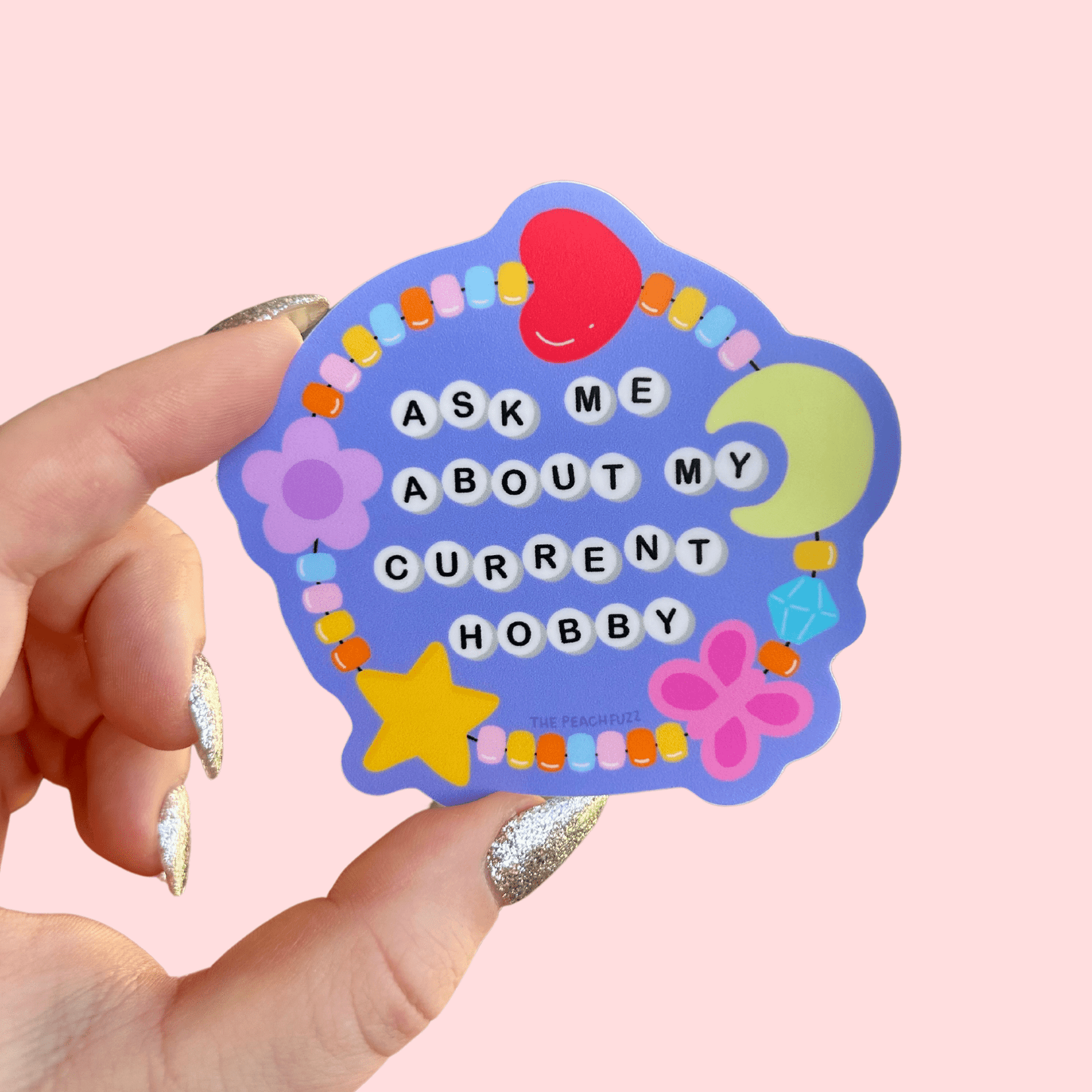 Ask Me About My Current Hobby Sticker – Harmony